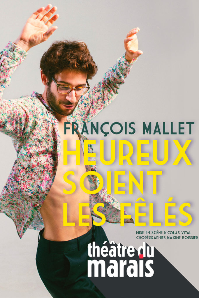 François Mallet - Théâtre du Marais Paris - Site officiel